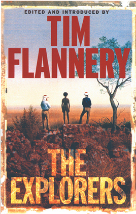 The Explorers by Tim Flannery — Text Publishing