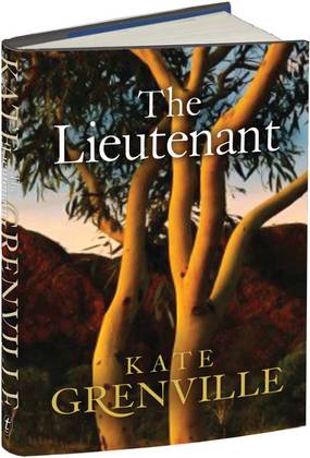 Text Publishing — The Lieutenant, book by Kate Grenville