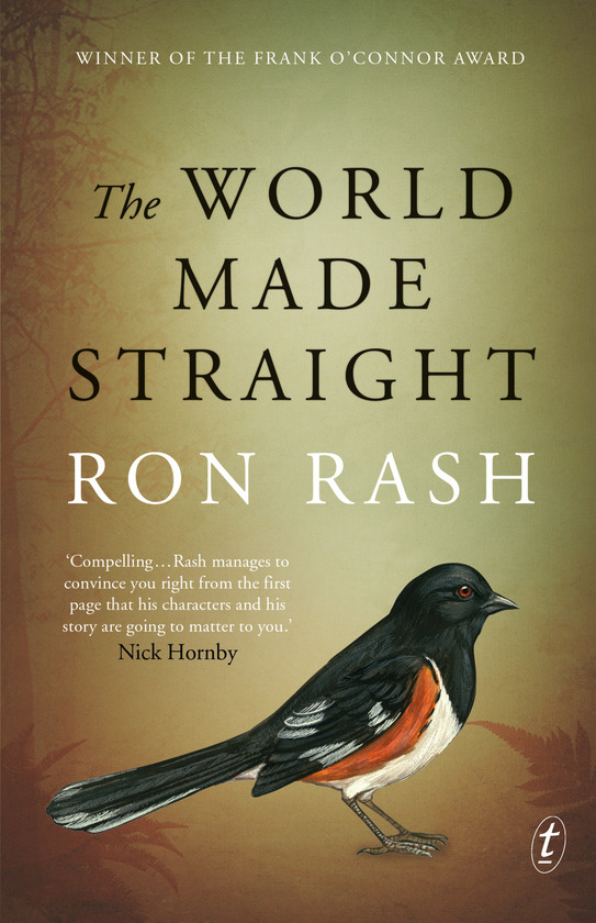 The World Made Straight, book by Ron Rash — Text Publishing