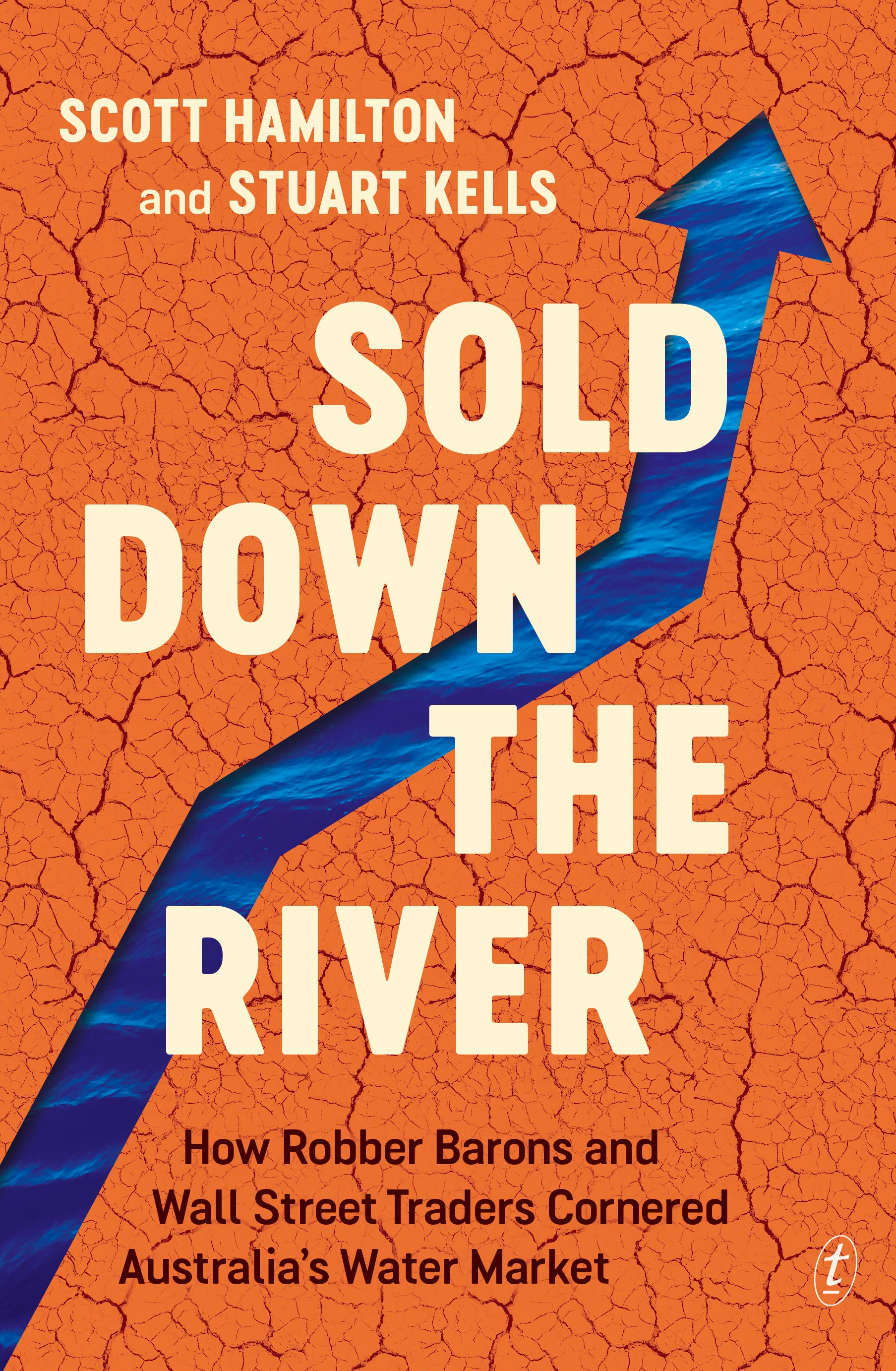 Text Publishing — Sold Down the River, book by Scott Hamilton and