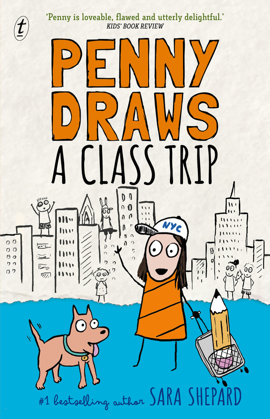 Text Publishing — Penny Draws A Class Trip Book By Sara Shepard